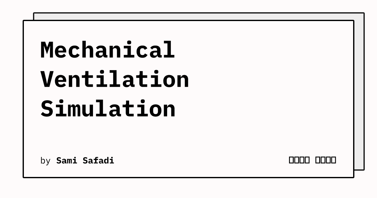Mechanical Ventilation Simulation